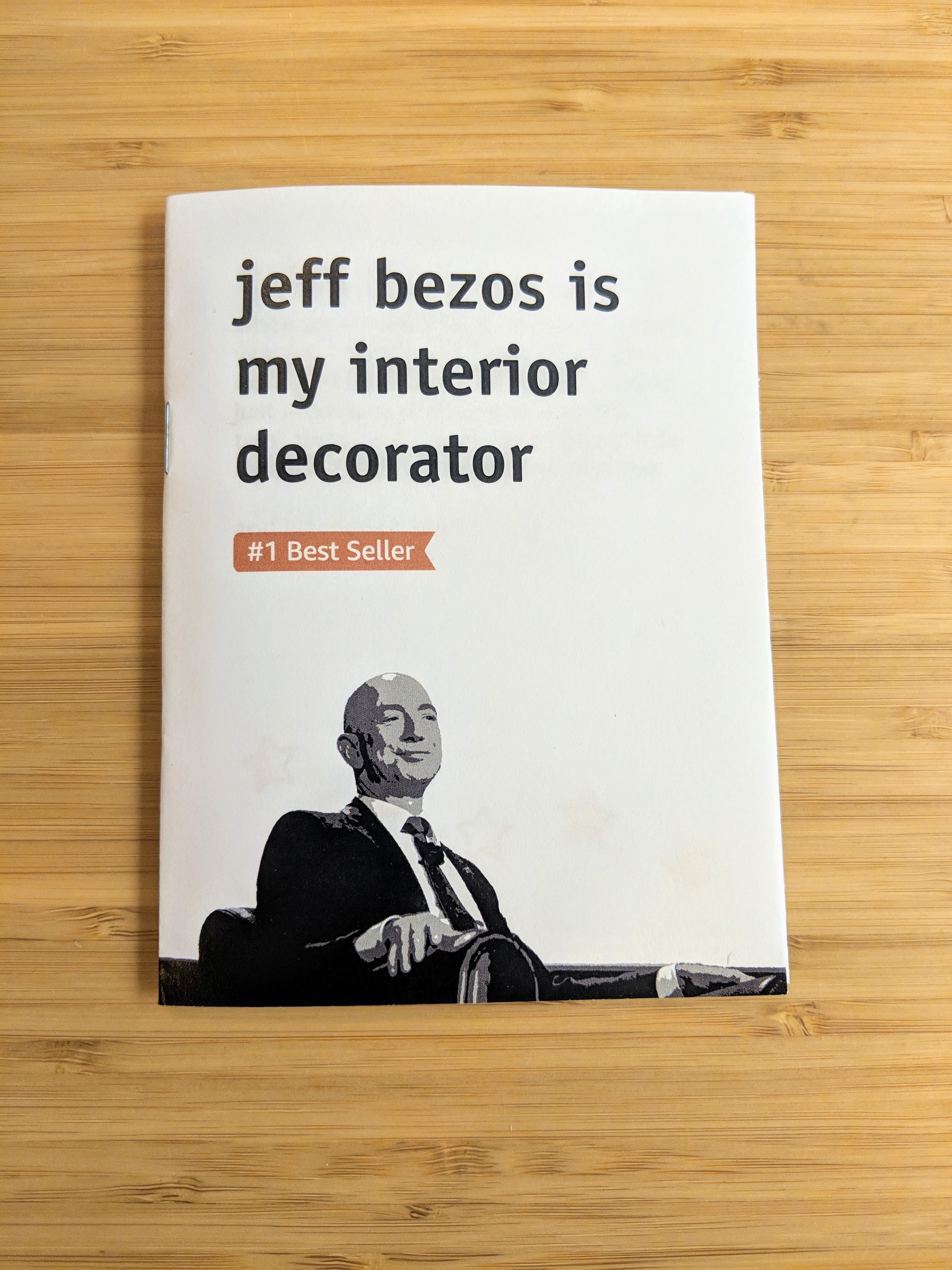 jeff bezos is my interior decorator - printjob press
